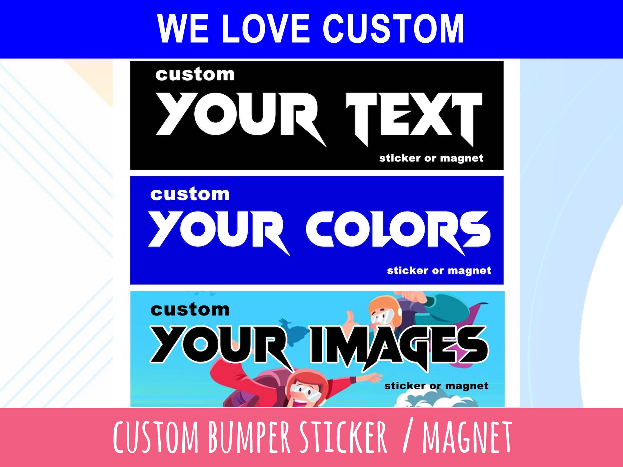 Custom Bumper Stickers